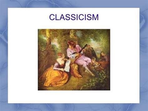 Classicism Pptx
