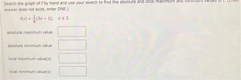 Solved Sketch The Graph Of F By Hand And Use Your Sketch To