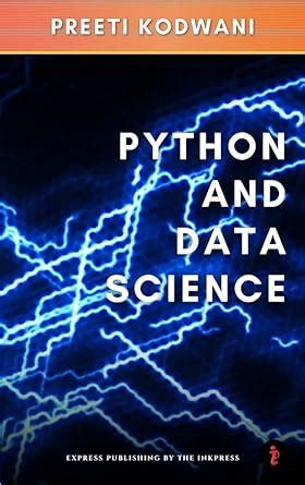 Buy Python and Data science Book Online at Low Prices in India | Python and Data science Reviews ...