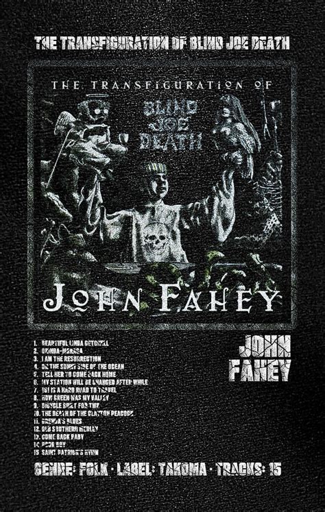 John Fahey The Transfiguration Of Blind Joe Death Digital Art By