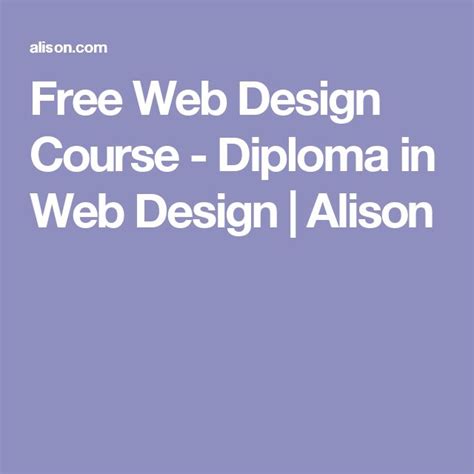 Free Web Design Course Diploma In Web Design Alison Web Design