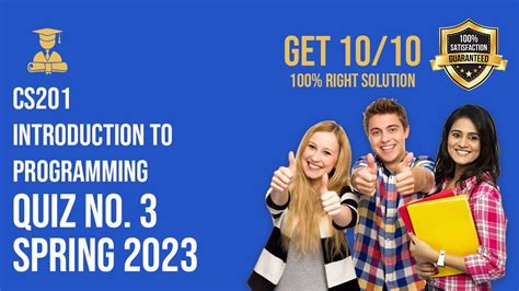 cs201 introduction to programming quiz 3 solution spring 2023