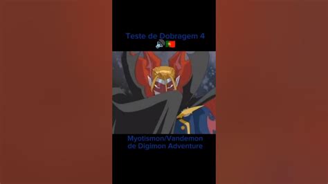 Teste De Dobragem 4 Myotismon Vandemon Digimon Adventure