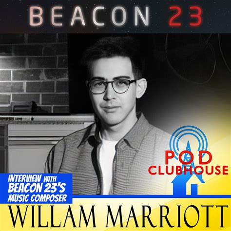 Exclusive Beacon 23 Interview William Marriott Composer Pod