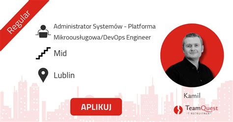 Praca Administrator Systemów Platforma Mikroousługowadevops Engineer