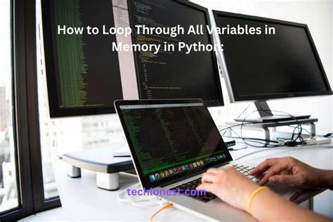 How To Loop Through All Variables In Memory In Python Best 5 Methods