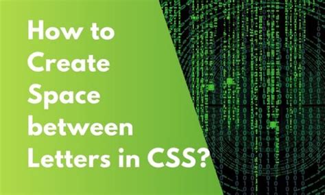 Css How To Create Space Between Letters Css Letter Spacing Property