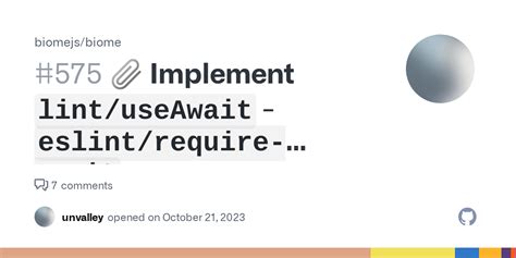 📎 Implement `lintuseawait` `eslintrequire Await` · Issue 575 · Biomejsbiome · Github