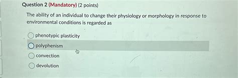 Solved Question 2 (Mandatory) (2 ﻿points)The ability of an | Chegg.com