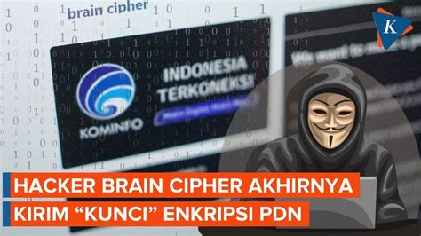 Tepati Janji Hacker Brain Cipher Kirim Kunci Enkripsi Ransomware Pdn