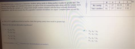 Solved An Experiment Was Conducted To Determine Whether Giving Candy