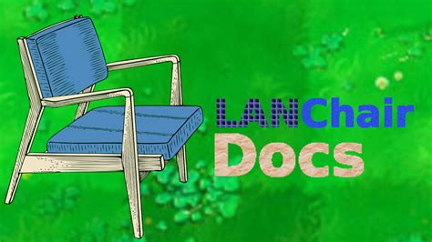 Github Seanpm2001lanchairdocs 🏡️🪑️📚️ The Official Documentation
