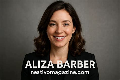 Aliza Barber Life Career And Private Journey Nestivo Magazine