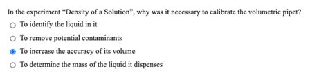 Solved In The Experiment Density Of A Solution Why Was It Chegg Com
