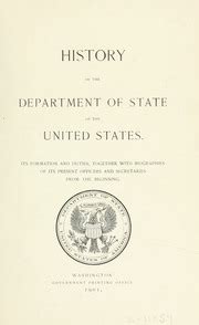 History Of The Department Of State Of The United States Its Formation
