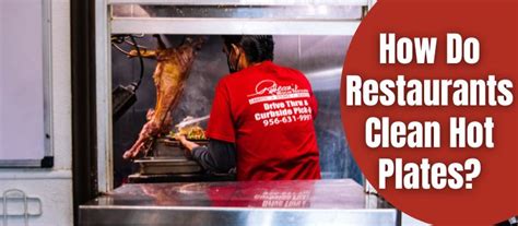 How Do Restaurants Clean Hot Plates Hotplatesworld