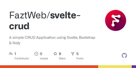 Github Faztwebsvelte Crud A Simple Crud Application Using Svelte Bootstrap And Noty