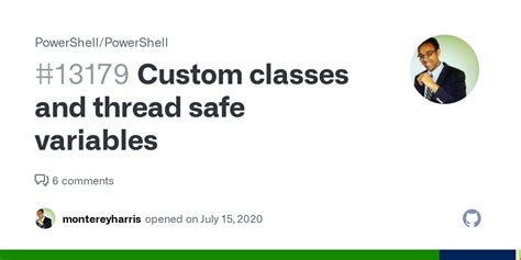 Custom Classes And Thread Safe Variables · Issue 13179 · Powershell