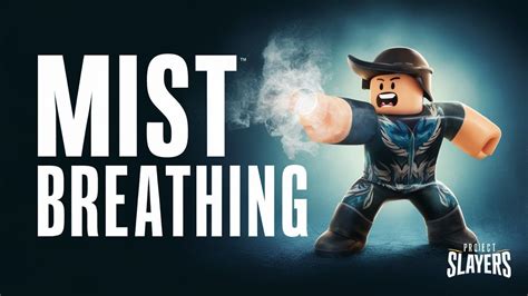 How To Get Mist Breathing Style In Roblox Project Slayers Youtube