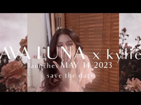 Relaunching Ava Luna By Kylie 🌸 Youtube