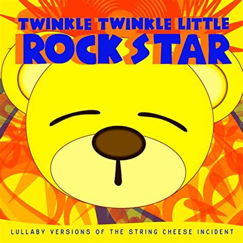 Play Lullaby Versions of The String Cheese Incident by Twinkle Twinkle Little Rock Star on ...