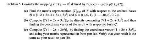 solved problem 5 consider the mapping t p2 → r3 defined