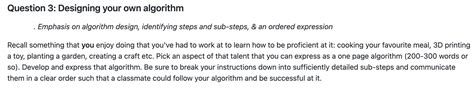 Solved Question 3 Designing Your Own Algorithm Emphasis