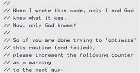 Always Code As If The Guy Who Ends Up Maintaining Your Code Will Be A