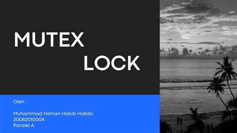 Manajemen Sistem Operasi Mutex Lock Youtube