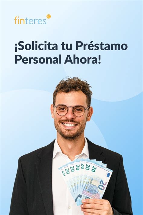 ¡encuentra El Mejor Préstamo Personal En España Con Finteres