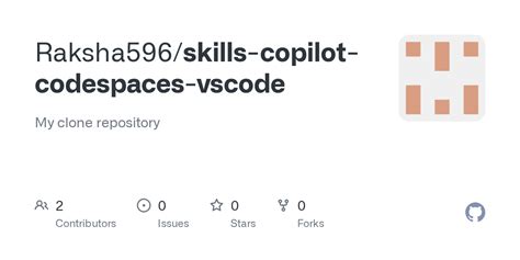 Github Raksha596skills Copilot Codespaces Vscode My Clone Repository