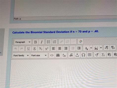 Solved Path P Calculate The Binomial Standard Deviation If Chegg