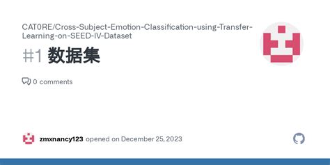 数据集 · Issue 1 · Cat0recross Subject Emotion Classification Using