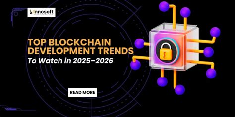 Top Blockchain Development Trends To Watch In 20252026
