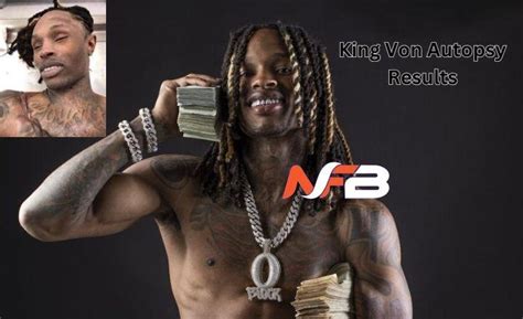 King Von Autopsy Results Unveiling The Truth Behind His Untimely Death