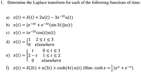 determine the laplace transform for each of the following functions of