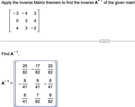 Apply The Inverse Matrix Theorem To ﻿find The Inverse