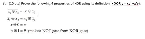 Solved 10 ﻿pts ﻿prove The Following 4 ﻿properties Of Xor