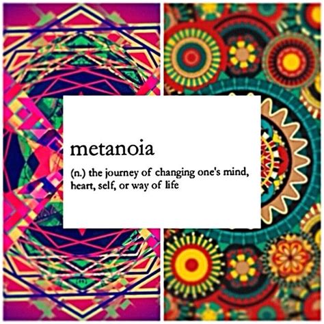 Metanoia Quotes For Positive Transformation