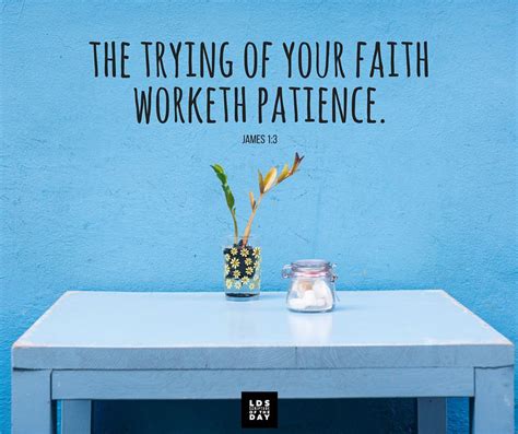 James 13 Latter Day Saint Scripture Of The Day