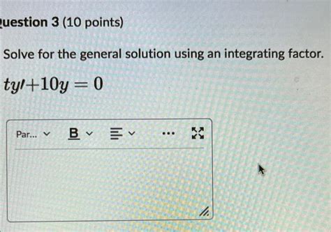 Solved Solve For The General Solution Using An Integrating