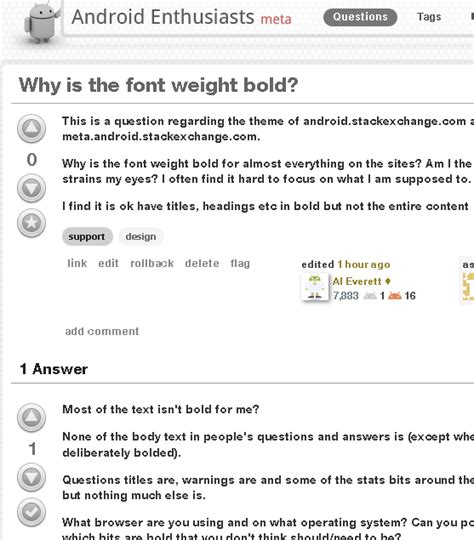 Why Is The Font Weight Bold Android Enthusiasts Meta Stack Exchange