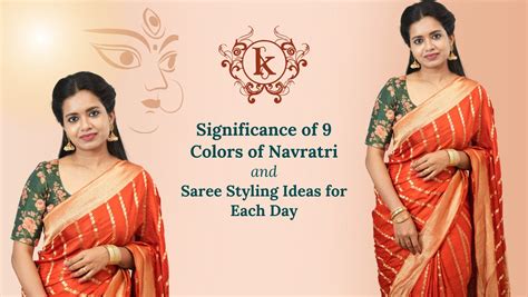 Significance Of 9 Colors Of Navratri And Saree Styling Ideas