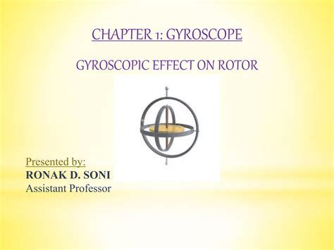 Gyroscopic Effect On Rotor Pptx