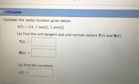 solved 12 5 points consider the vector function given below