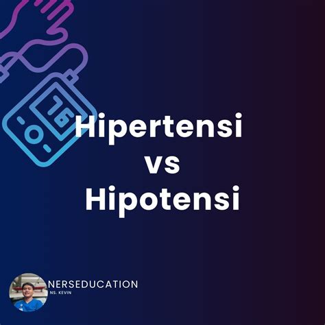 Kevin Imanuel Cessar Diongano On Linkedin Hipotensi Hipertensi Nurse Nurselife