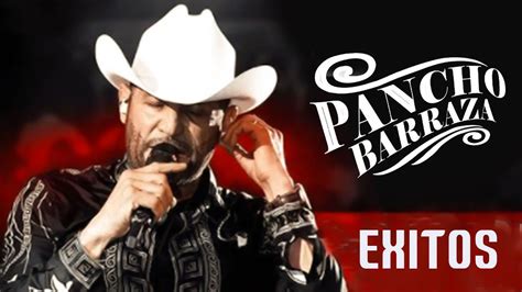 Pancho Barraza 10 Grandes Exitos Mix Romanticas