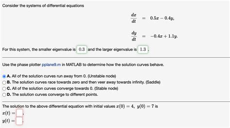 Solved Consider The Systems Of Differential Equations Chegg