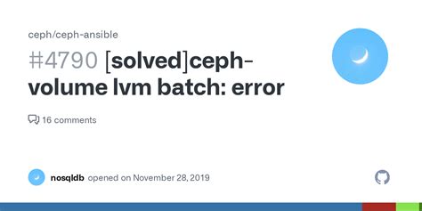 Solved Ceph Volume Lvm Batch Error · Issue 4790 · Cephceph Ansible · Github