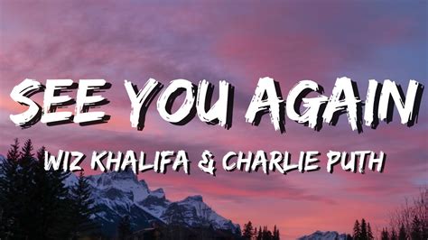 Wiz Khalifa and Charlie Puth - See You Again | Lyrics - YouTube